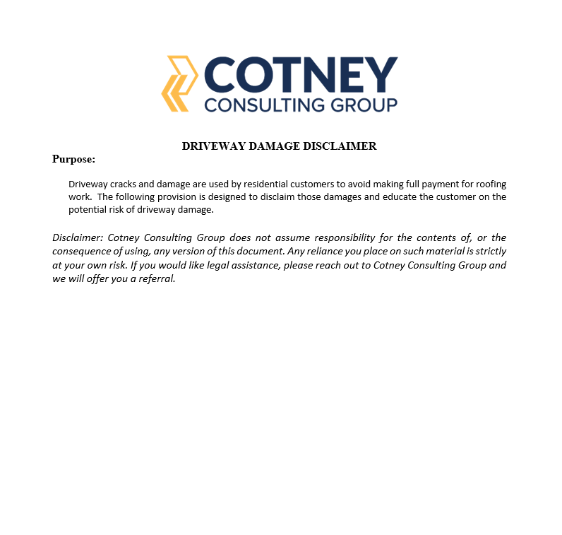 Driveway Damage Disclaimer – COTNEY CONSULTING GROUP