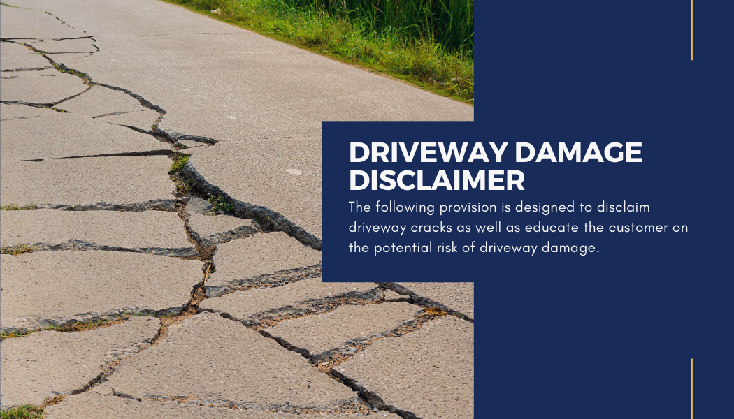 Driveway Damage Disclaimer – COTNEY CONSULTING GROUP
