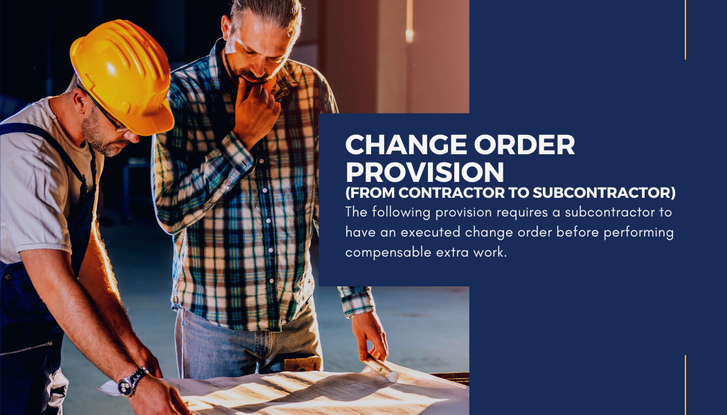 Change Order Provision (From Contractor to Subcontractor) – COTNEY ...