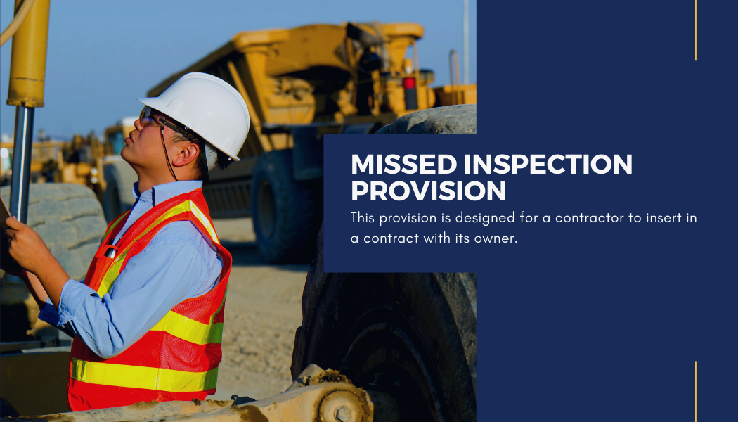 Missed Inspection Provision – COTNEY CONSULTING GROUP